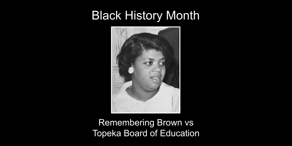 Brown vs Board of Education of Topeka: The Spark of a National Movement ...