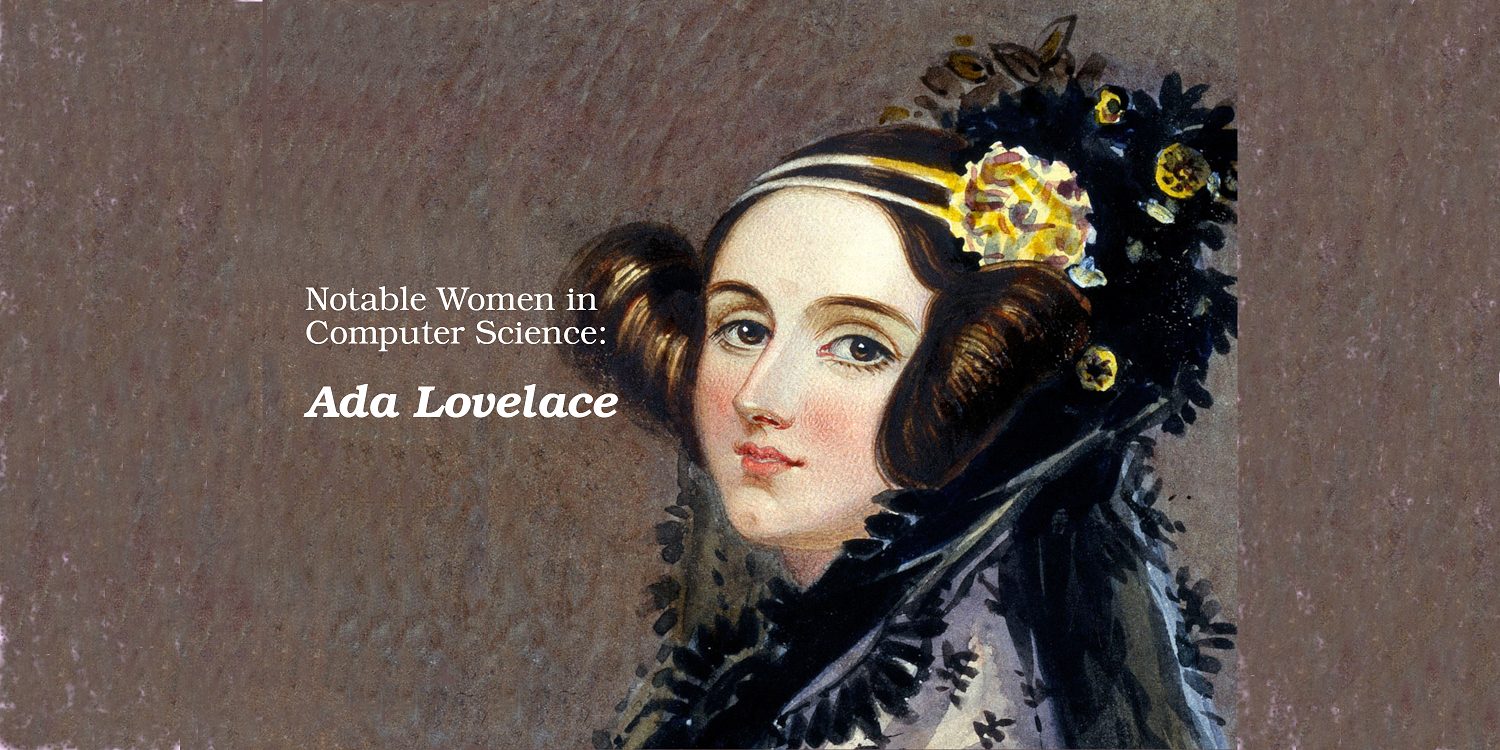 Ada Lovelace – The Analytical Engine Pioneer – The Advocate